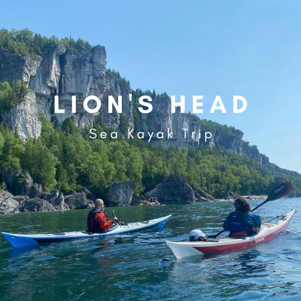 Sea Kayaking Trip: Lion's Head – Kayak Ontario